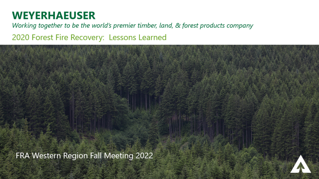 2020 Forest Fire Recovery: Lessons Learned - Forest Resources Association